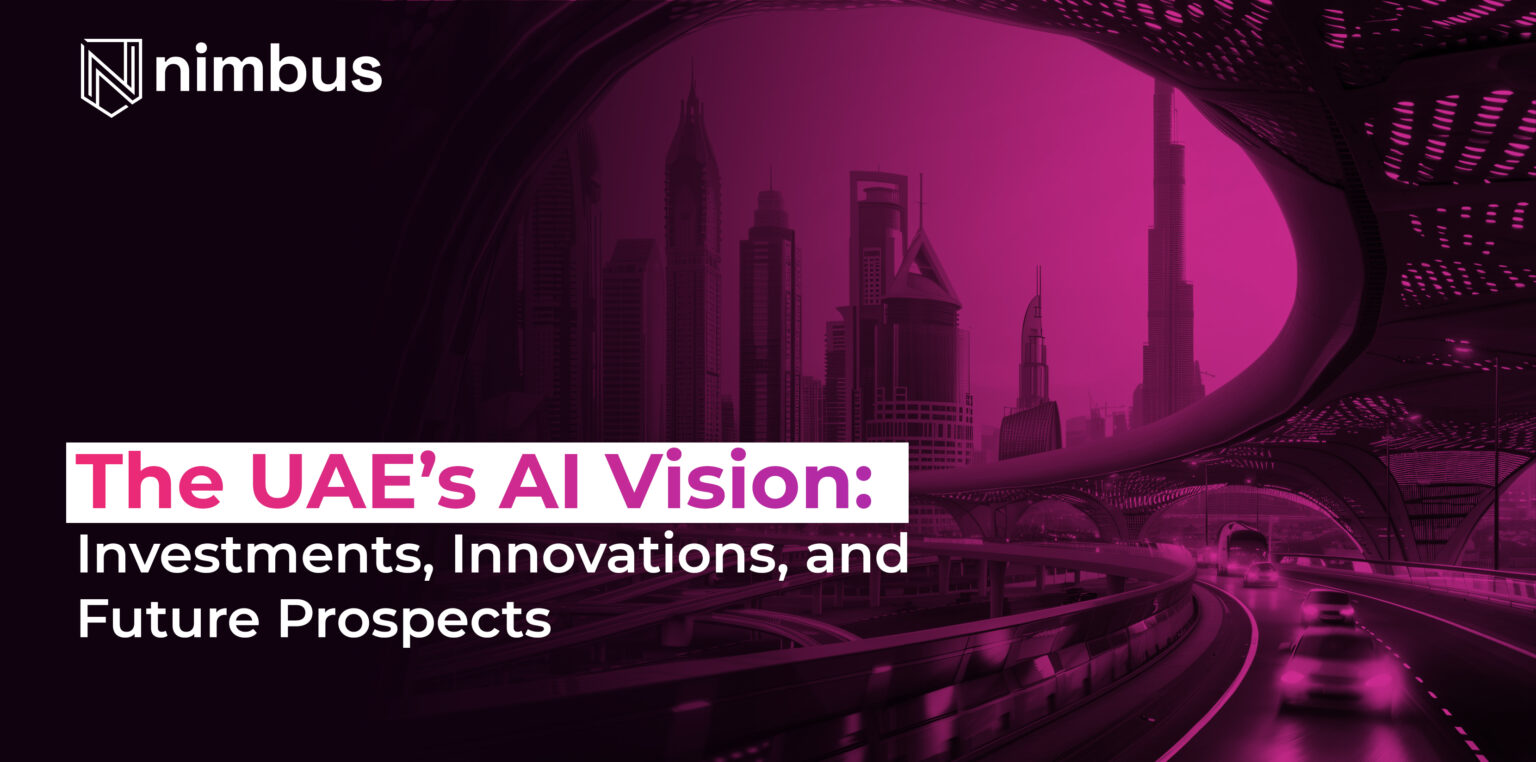 The UAE’s AI Vision: Investments, Innovations, and Future Prospects ...