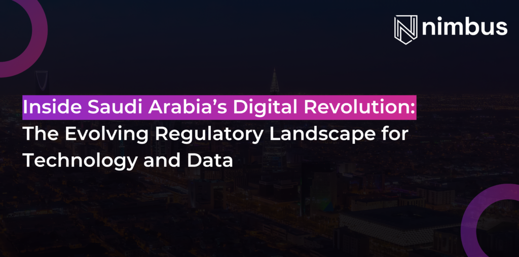 Inside Saudi Arabia’s Digital Revolution: The Evolving Regulatory ...