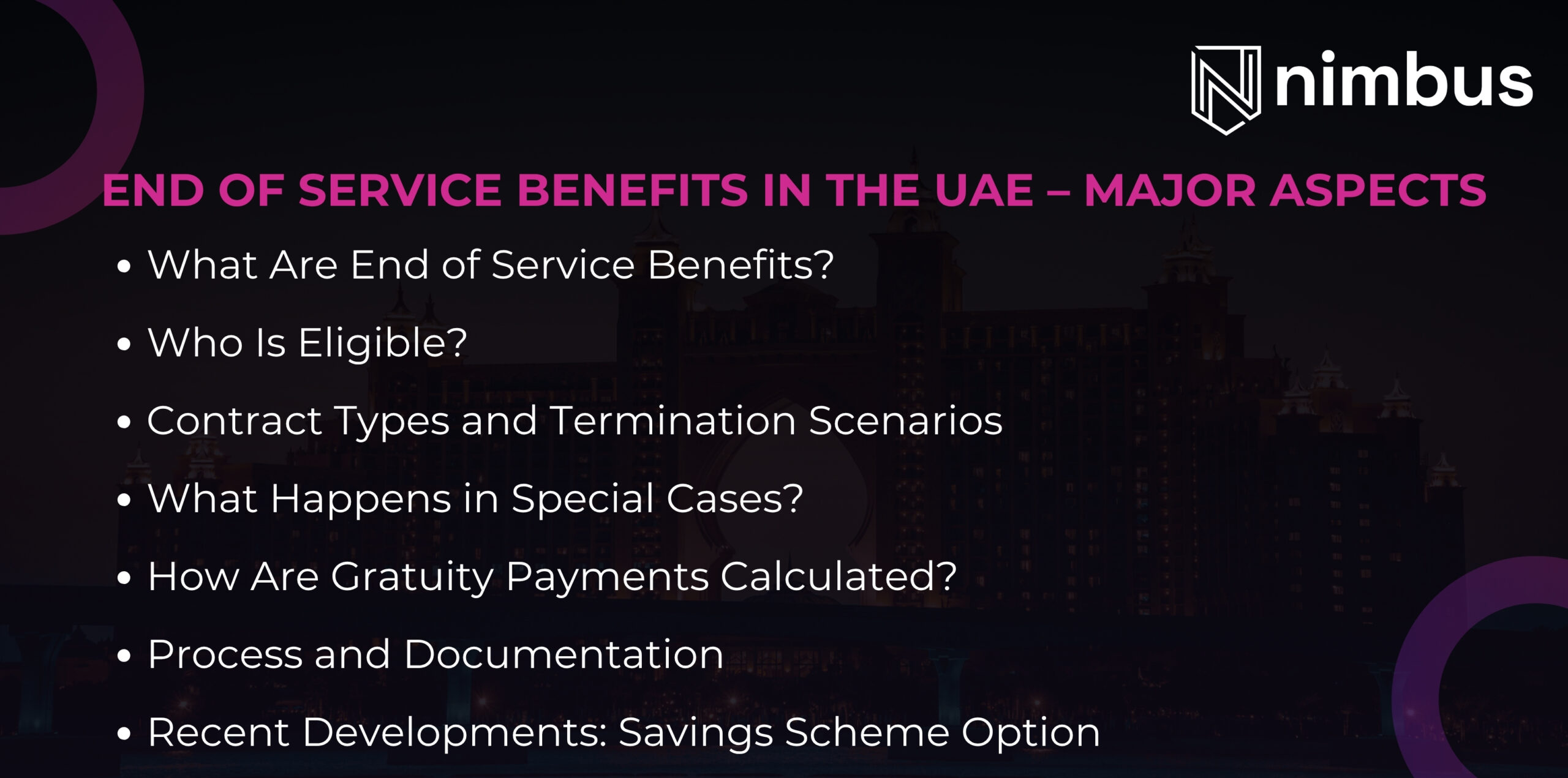 End of Service Benefits in the UAE: Things Employers and Investors ...