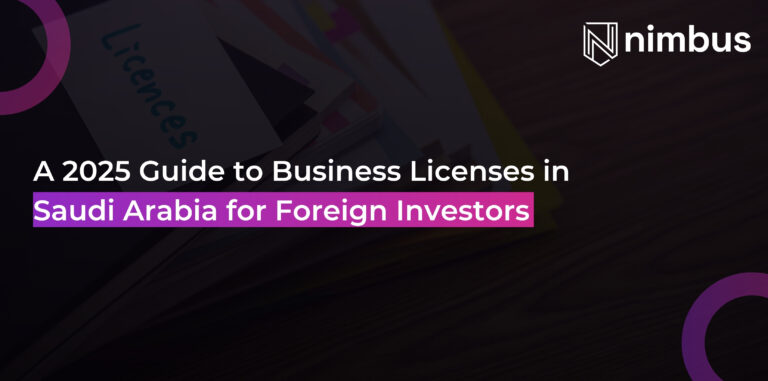 A 2025 Guide to Business Licenses in Saudi Arabia for Foreign Investors ...