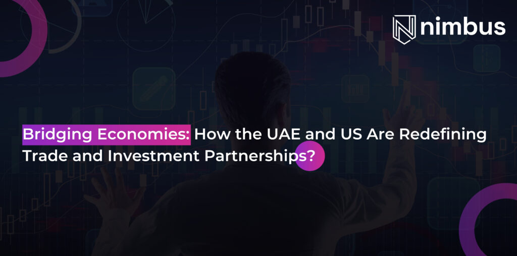 Bridging Economies: How the UAE and US Are Redefining Trade and ...