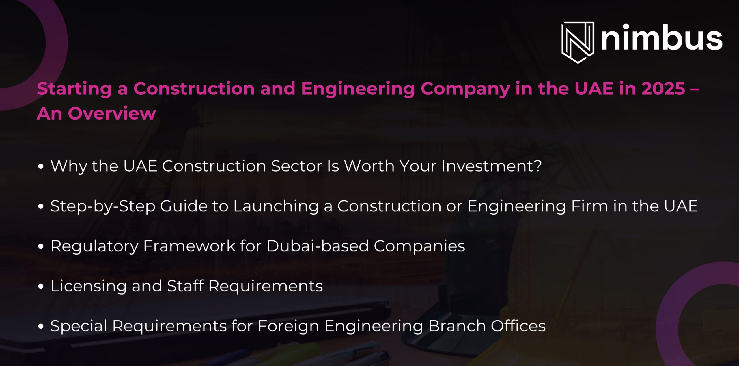 Start a Construction Company in UAE: Full 2025 Setup Guide